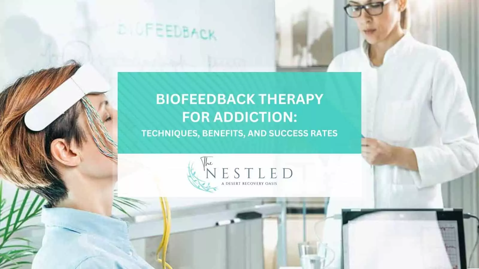 Biofeedback Therapy for Addiction: Techniques, Benefits, and Success Rates