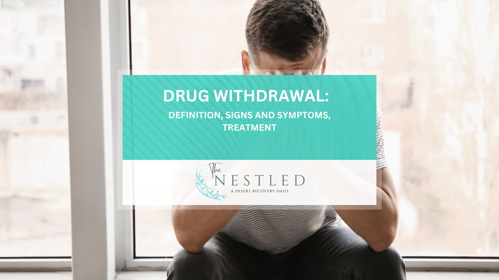 Drug Withdrawal: Definition, Signs and Symptoms, Treatment | The ...