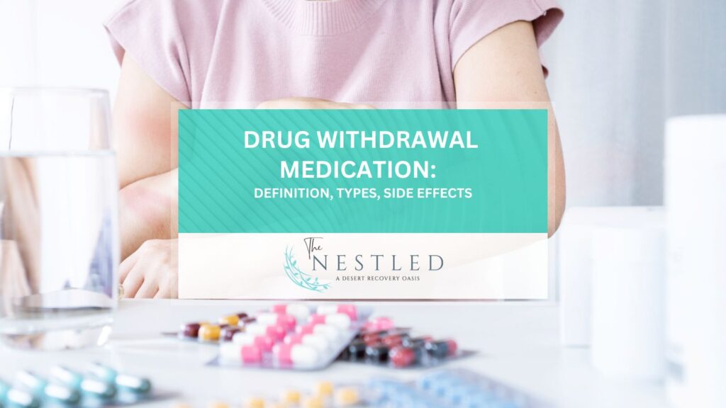 Drug Withdrawal Medication: Definition, Types, Side Effects | The ...