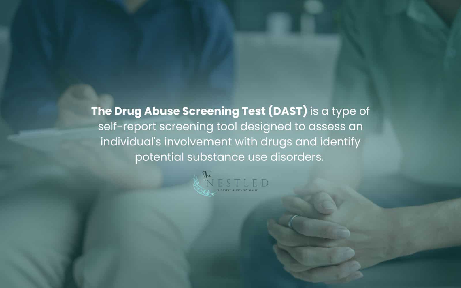Drug Abuse Screening Test (DAST): Purpose, Version, Scoring ...