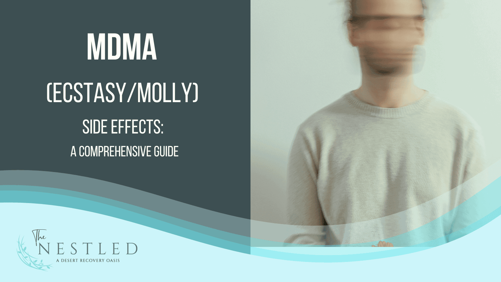 Mdma Ecstasy Molly Side Effects A Comprehensive Guide The Nestled